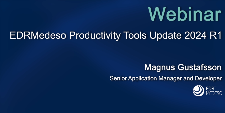 EDRMedeso Productivity Tools Update 2024 R1 | EDRMedeso